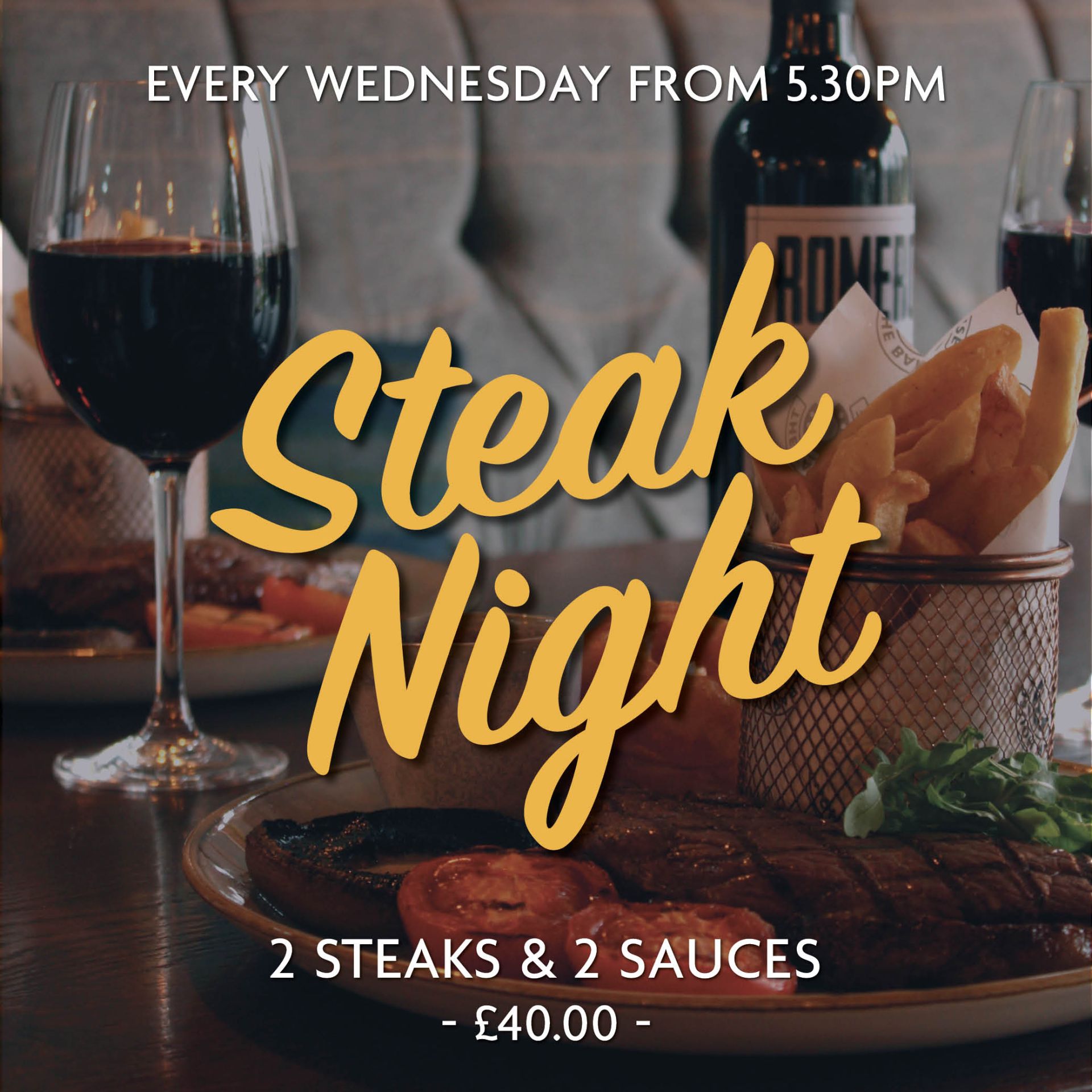 Steak Night - The Bank House